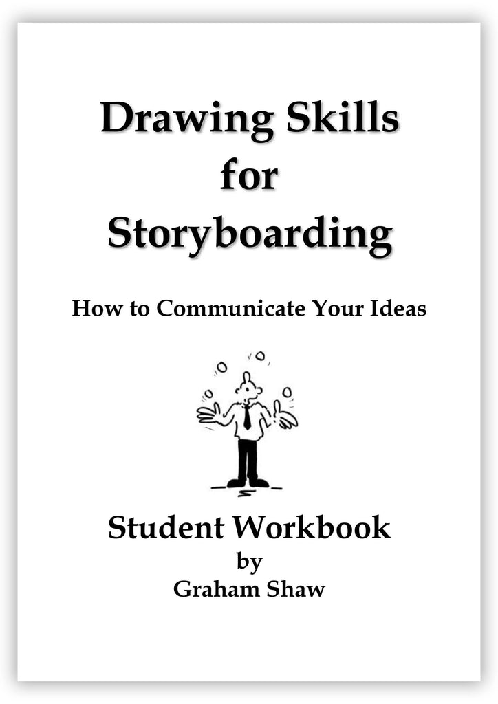 Drawing Skills for Storyboarding Workbook Digital Download | Graham Shaw